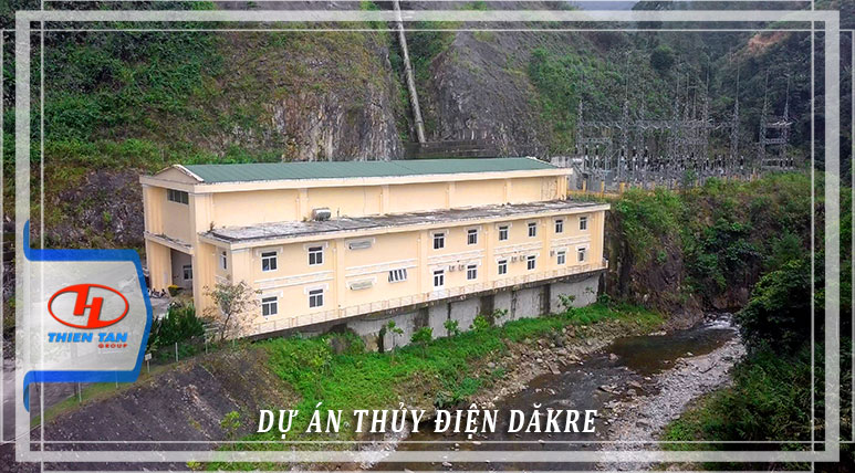 Dự án thủy điện Đăkre - Thiên Tân Group